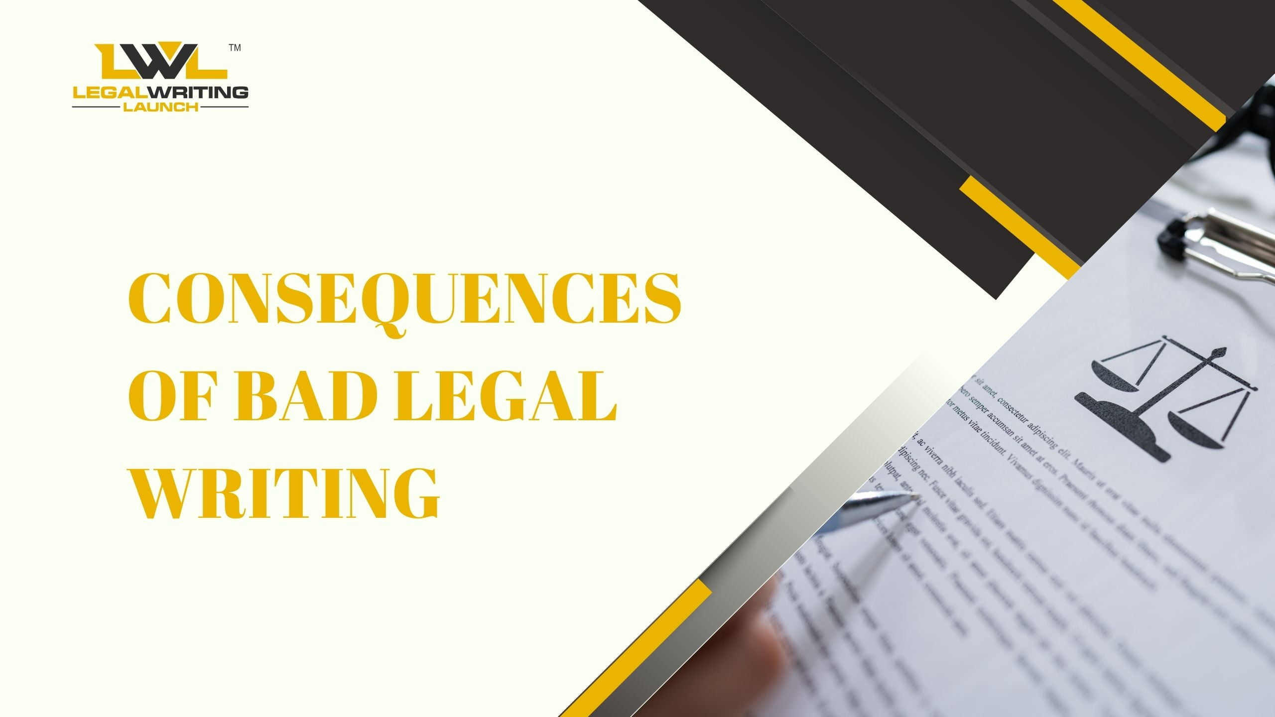 Consequences of Bad Legal Writing: Avoid Costly Errors in Legal Practice